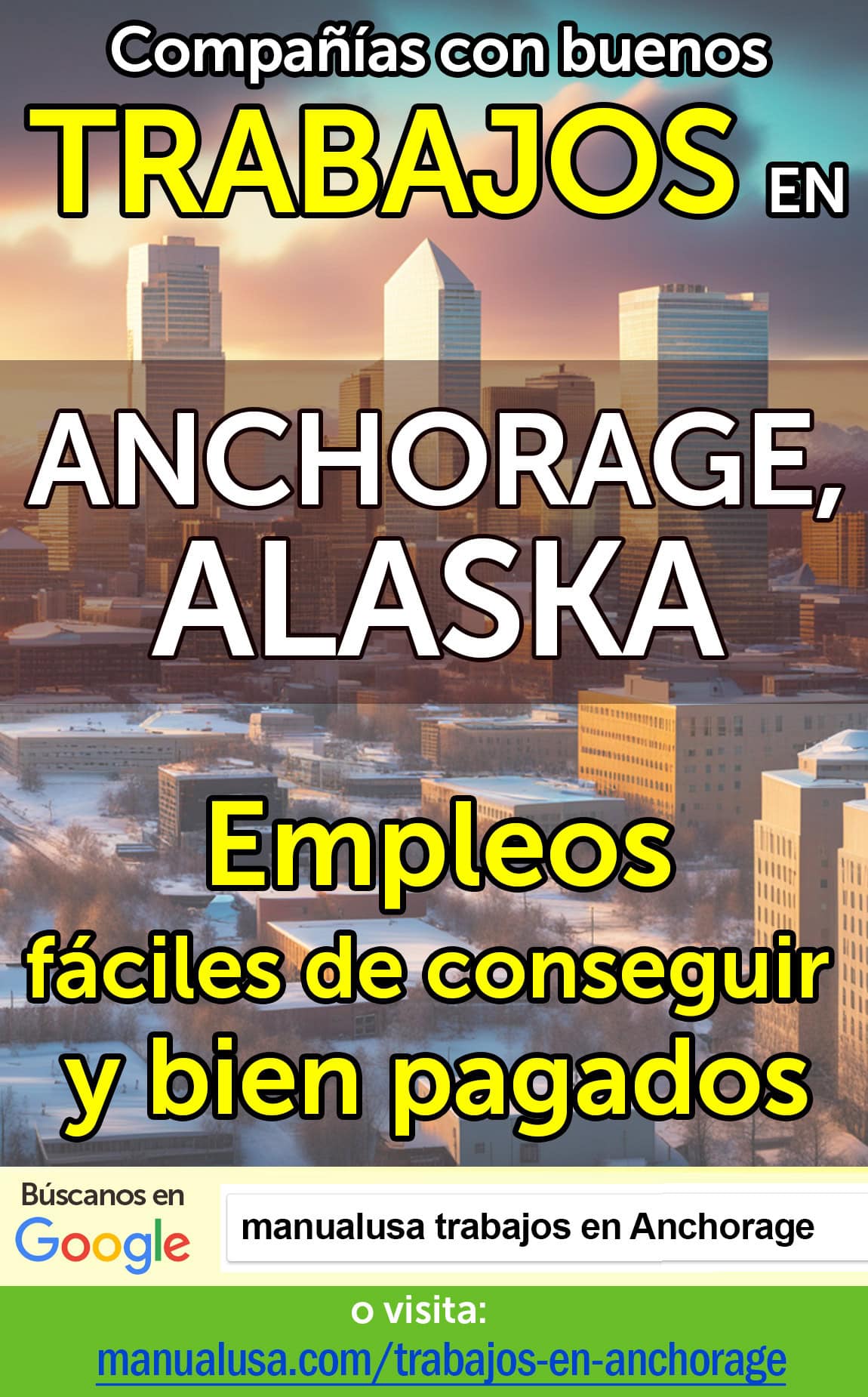 Compañías con buenos trabajos en Anchorage, Alaska en 2025