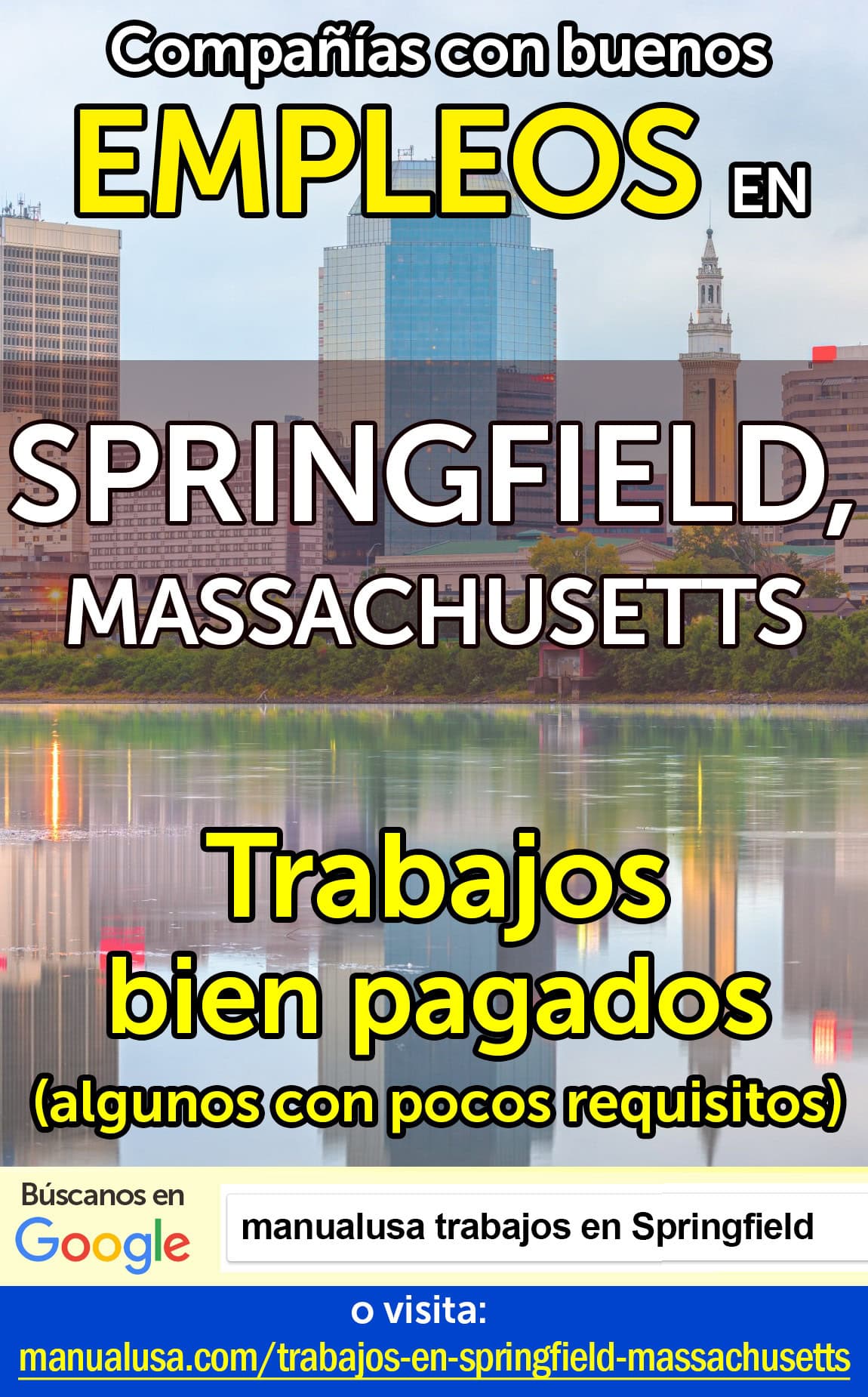 Trabajos en Springfield, MA (buena paga, pocos requisitos)